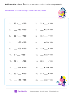 Adding to complete one hundred (missing addend) Worksheets for 2nd ...